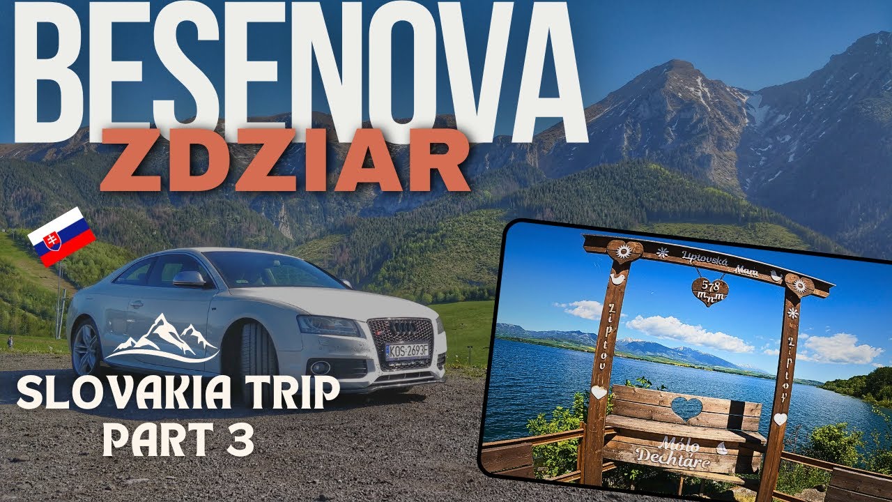 BESENOVA, ZDZIAR, ŁAPSZANKA - NAJŁADNIEJSZA SŁOWACKA TRASA Z WIDOKAMI ...