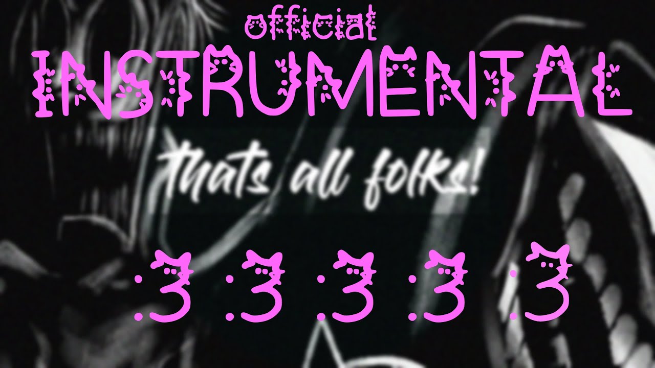 Kreagato -Thats All Folks! (INSTRUMENTAL) || FNF - VS CARTOON CAT V2 ...