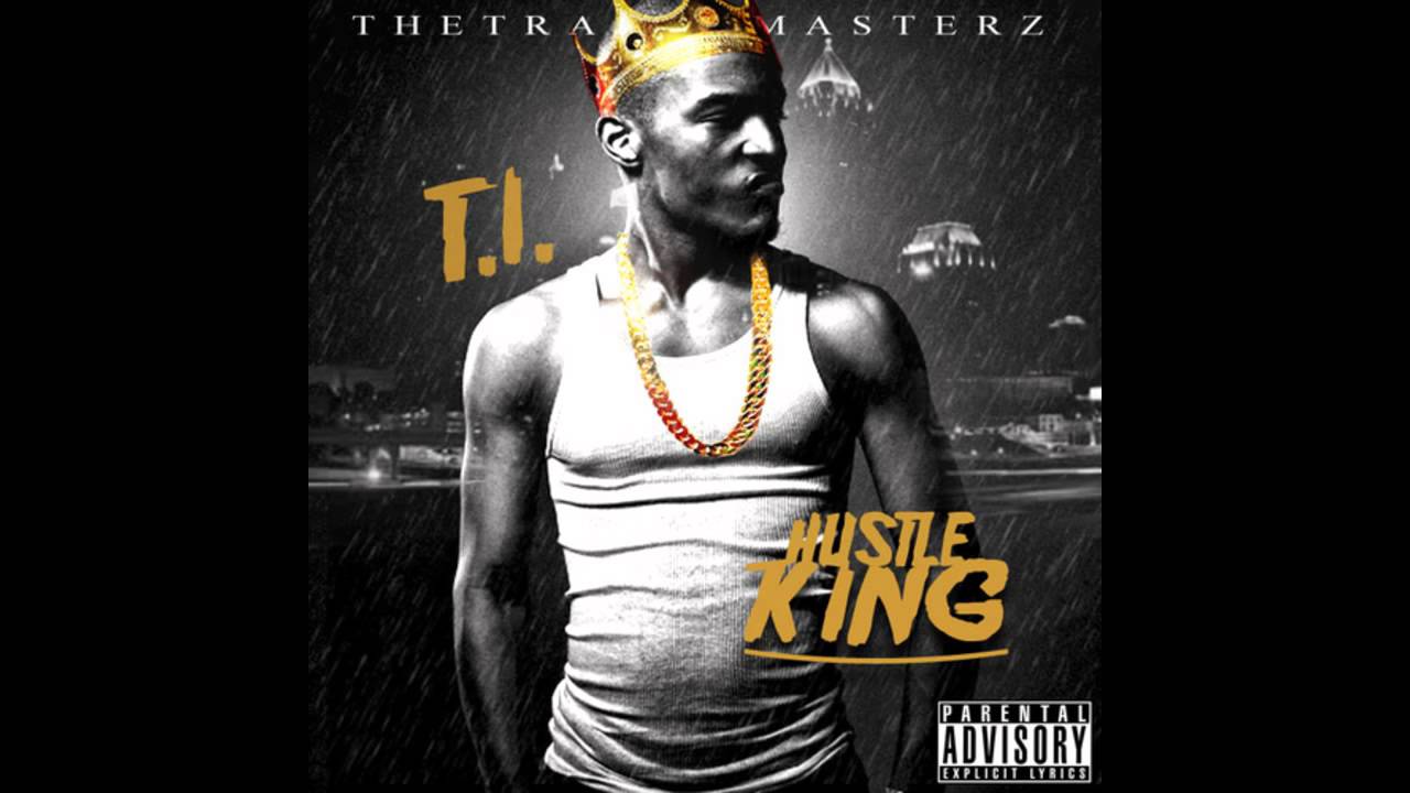 T.I. - What It Do (Hustle King Mixtape) - YouTube