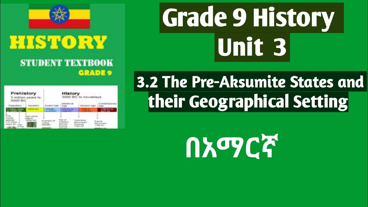Grade 9 History Unit 3 : 3.2 The Pre-Aksumite States and their ...
