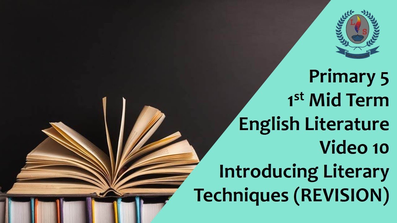 Primary 5 - 1st Mid Term - English Literature - Video 10 - Introducing ...