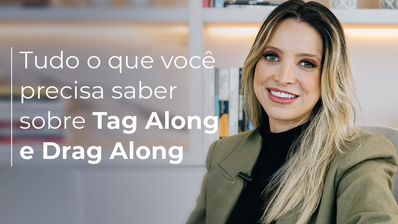 Tag Along e Drag Along - O que são essas cláusulas? - YouTube