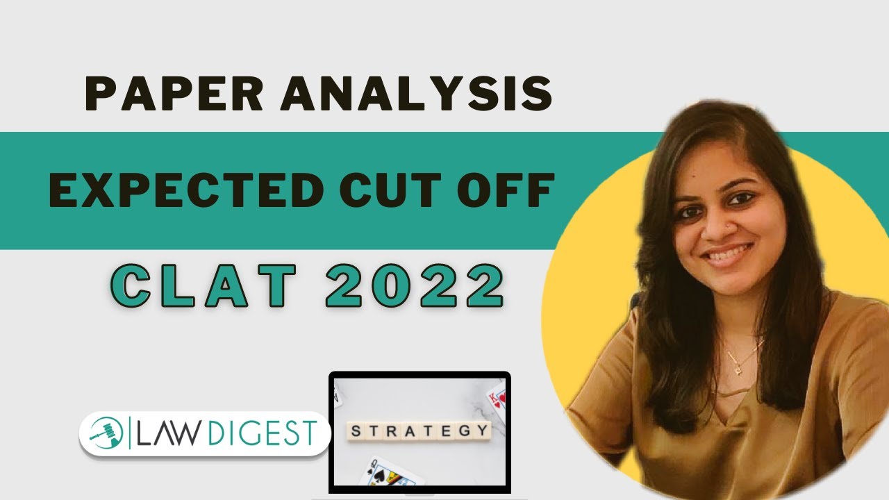 CLAT 2022 Paper Analysis | CLAT 2022 Answer Key & Expected Cut off ...