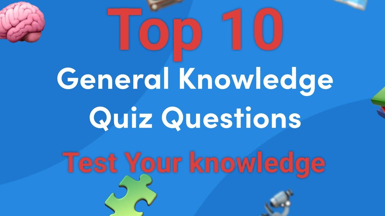 Top 10 General knowledge Quiz Question For Class 2 And 3 Boost Your ...