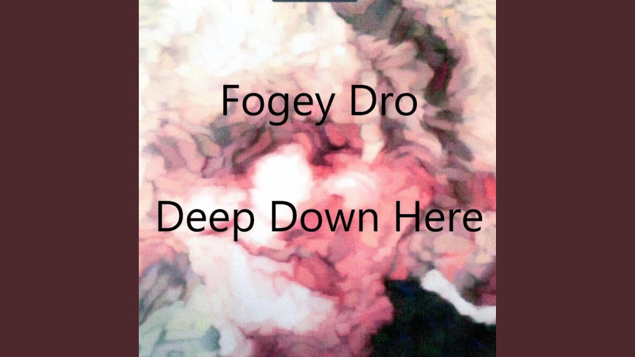 Deep Down Here - YouTube