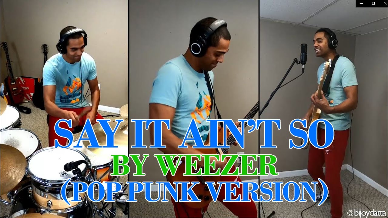 What if "Say It Ain't So" by Weezer was a pop punk song? - YouTube Music