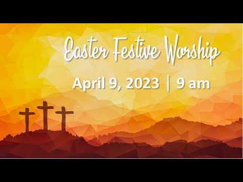 Easter Festive Worship - Sunday, April 9 - YouTube