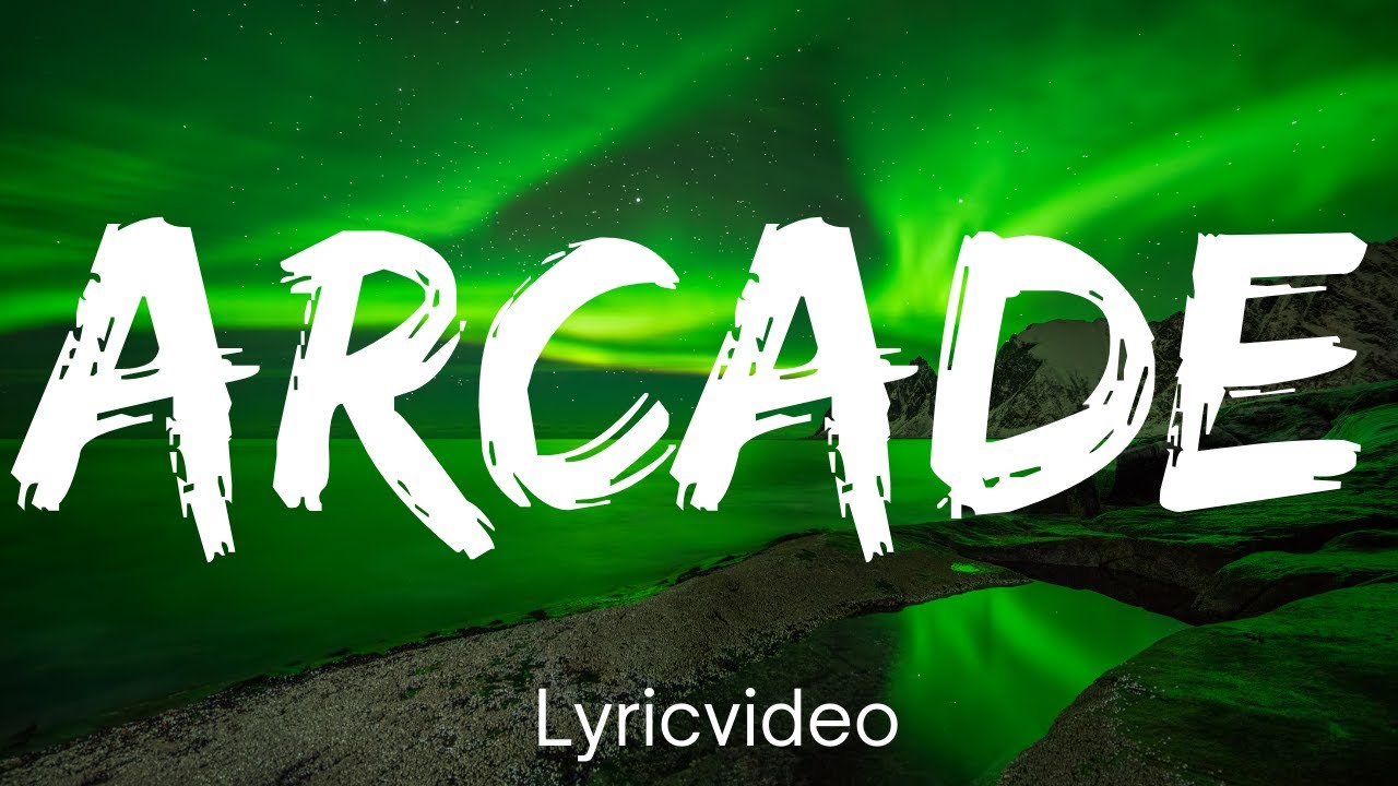 Duncan Laurence - Arcade (Lyrics) - YouTube