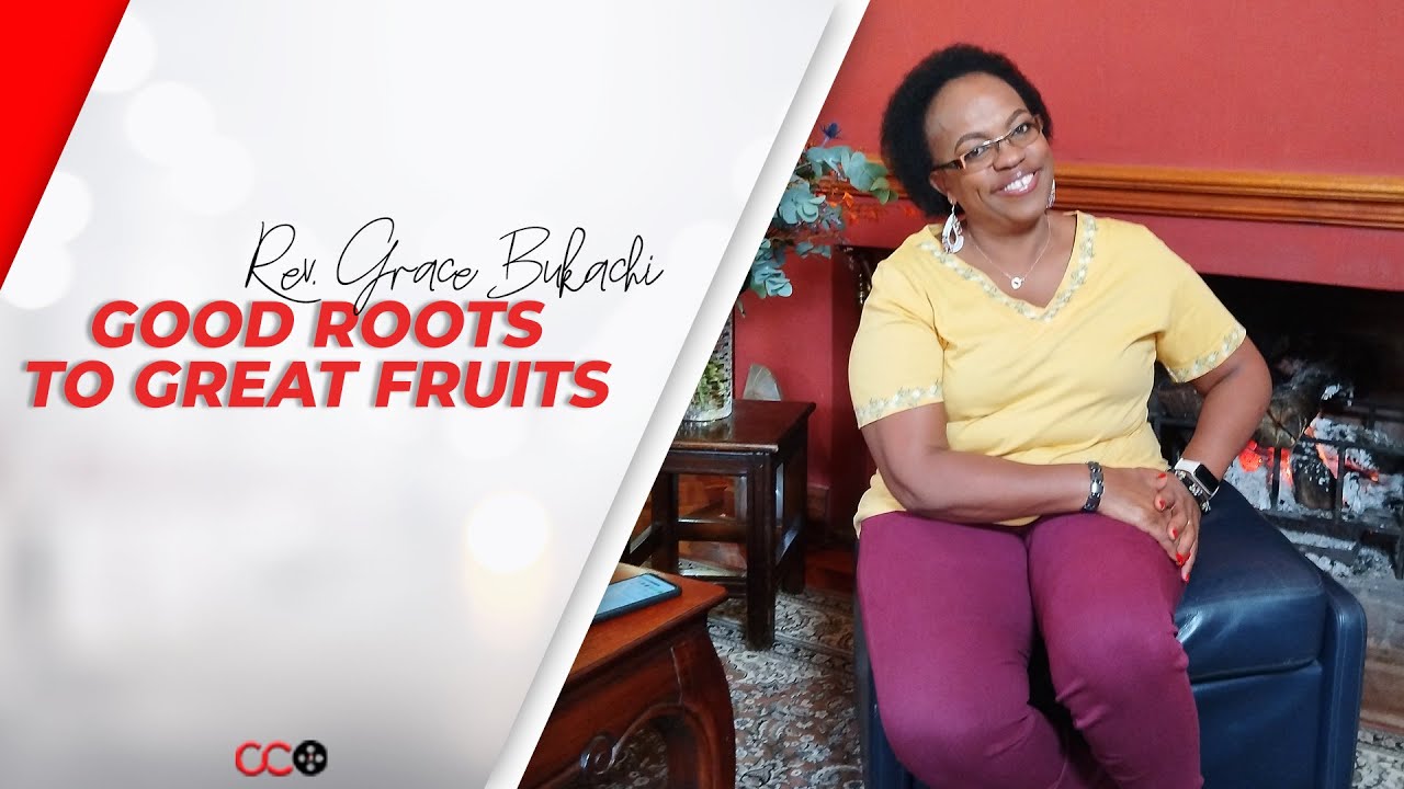 Rev. Grace Bukachi - Good Roots To Great Fruits | CITAM Church Online ...