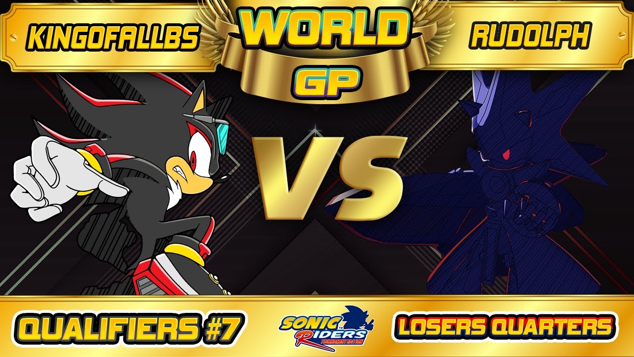 Sonic Riders World Grand Prix Qualifier #7 | King vs Rudy - Losers ...