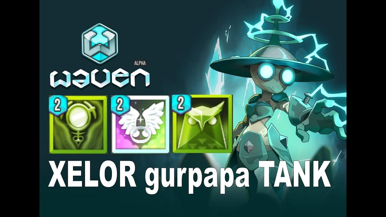 [Waven Alpha] Deck XELOR gurpapa tank. - YouTube