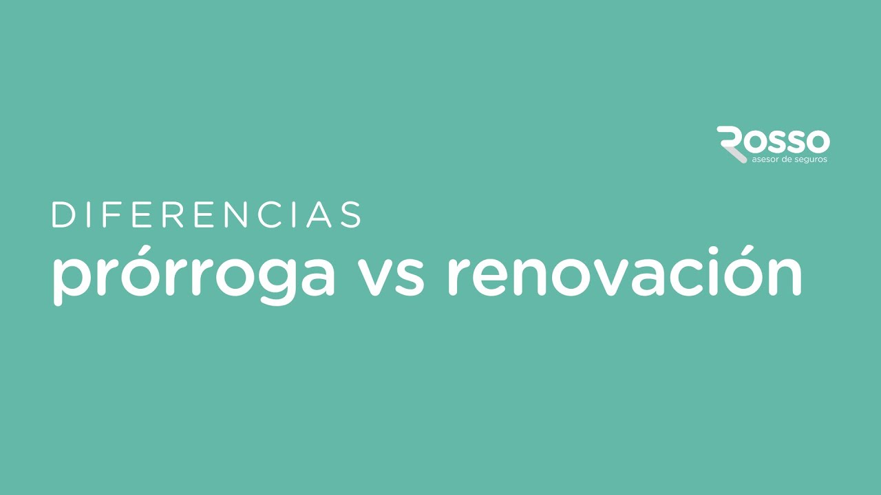 Prórroga vs renovación: las diferencias - YouTube