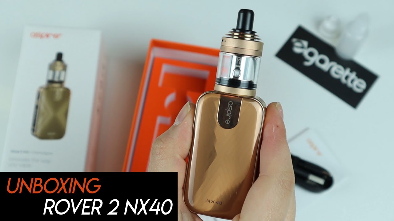 UNBOXING DU KIT ROVER 2 NX40 DE CHEZ ASPIRE - YouTube