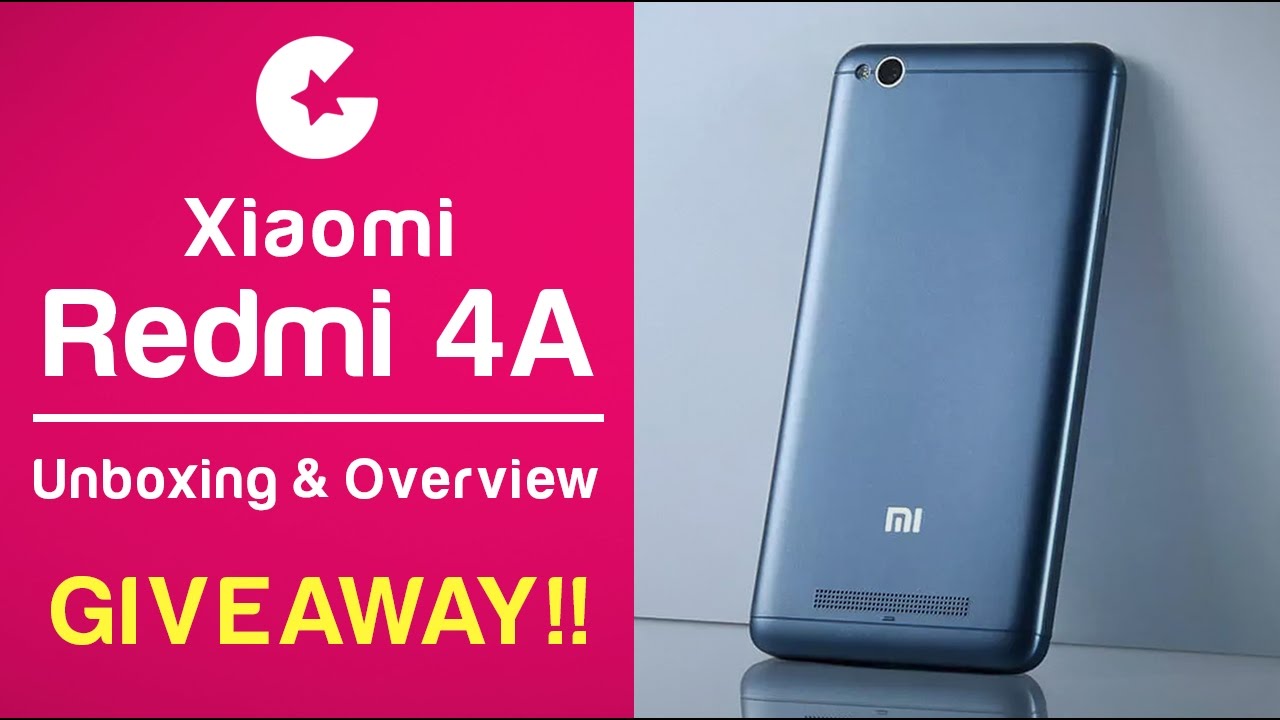 Xiaomi Redmi 4A Unboxing & Overview - YouTube