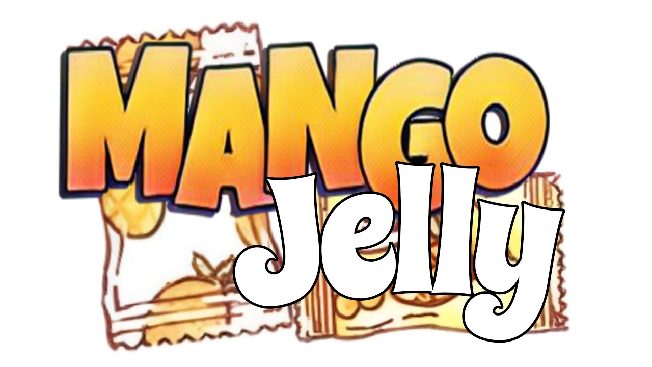 Mango Jelly - YouTube