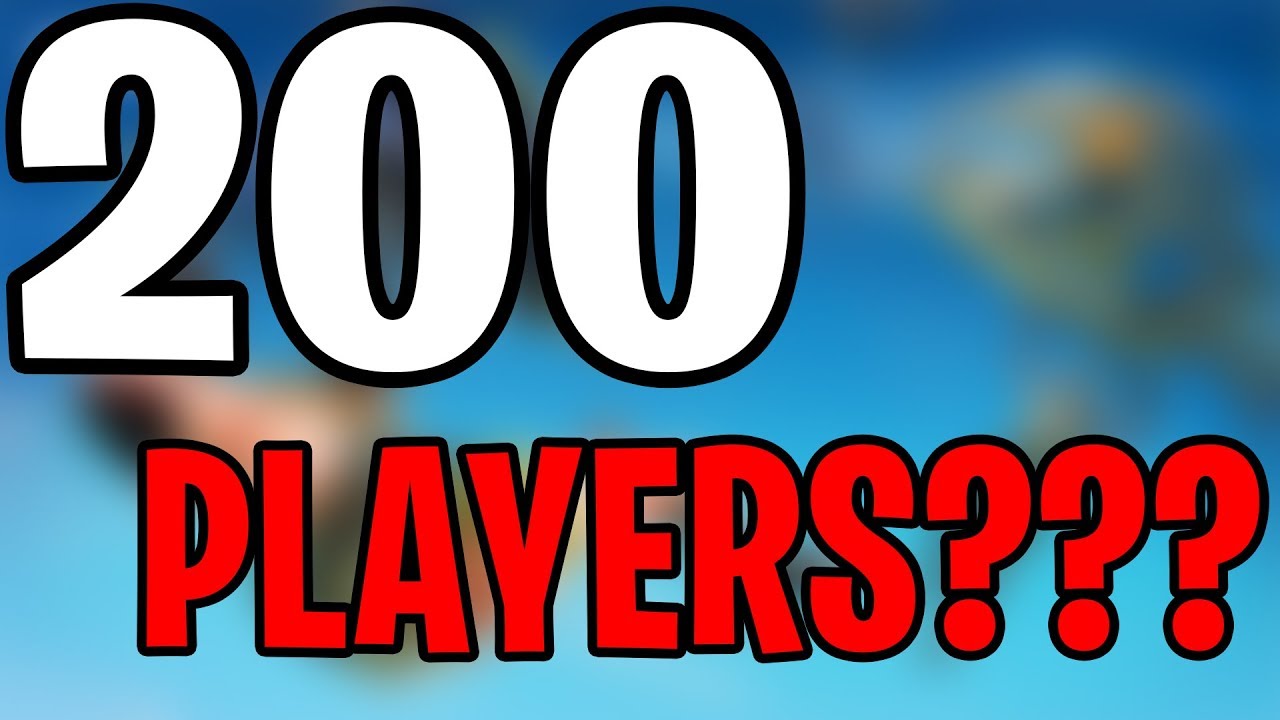 200 PLAYERS POR PARTIDA???? - Fortnite Battle Royale - YouTube