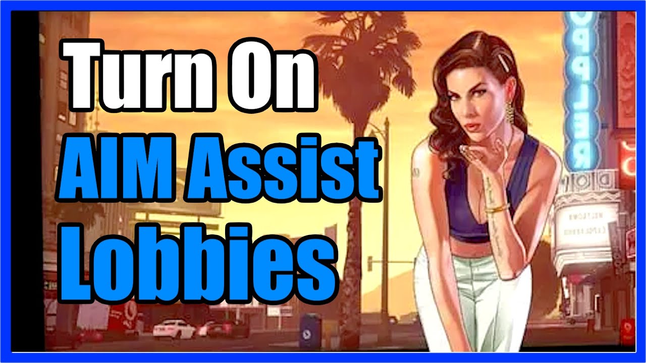 How to Turn On Aim Assist Lobbies in GTA 5 Online (Targeting Mode ...