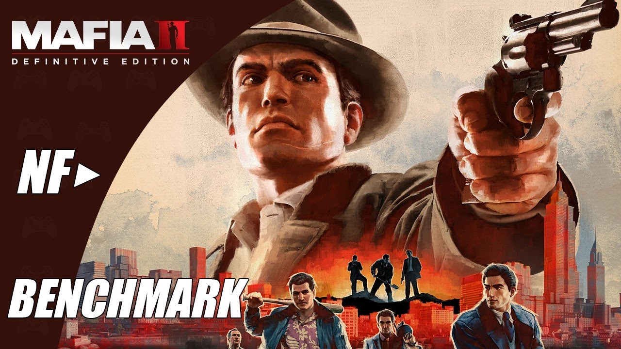 Mafia II Definitive Edition Benchmark | NVIDIA PhysX High - YouTube