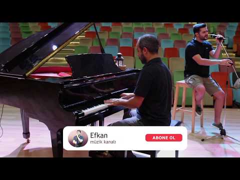 Gel ey Seher...Efkan ÖZTÜRK &Sertan ÇEŞMECİ