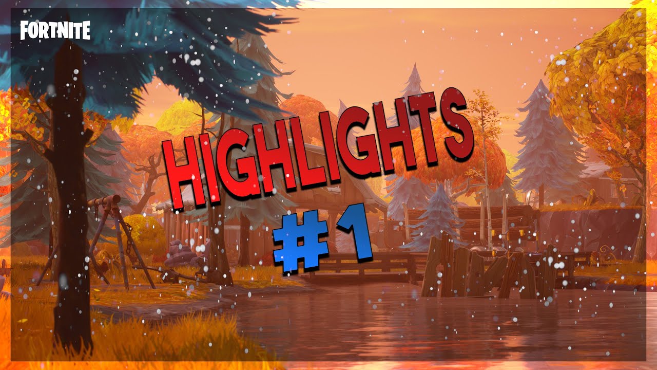 Highlights Fortnite #1 - YouTube