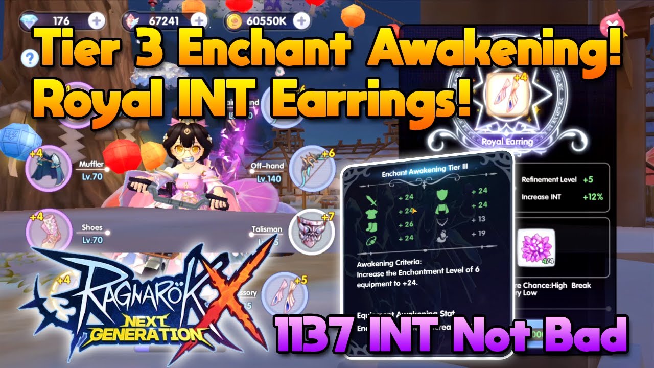 Tier 3 Enchant Awakening & Upgraded my INT Accessories to Lvl 70 [ROX ...