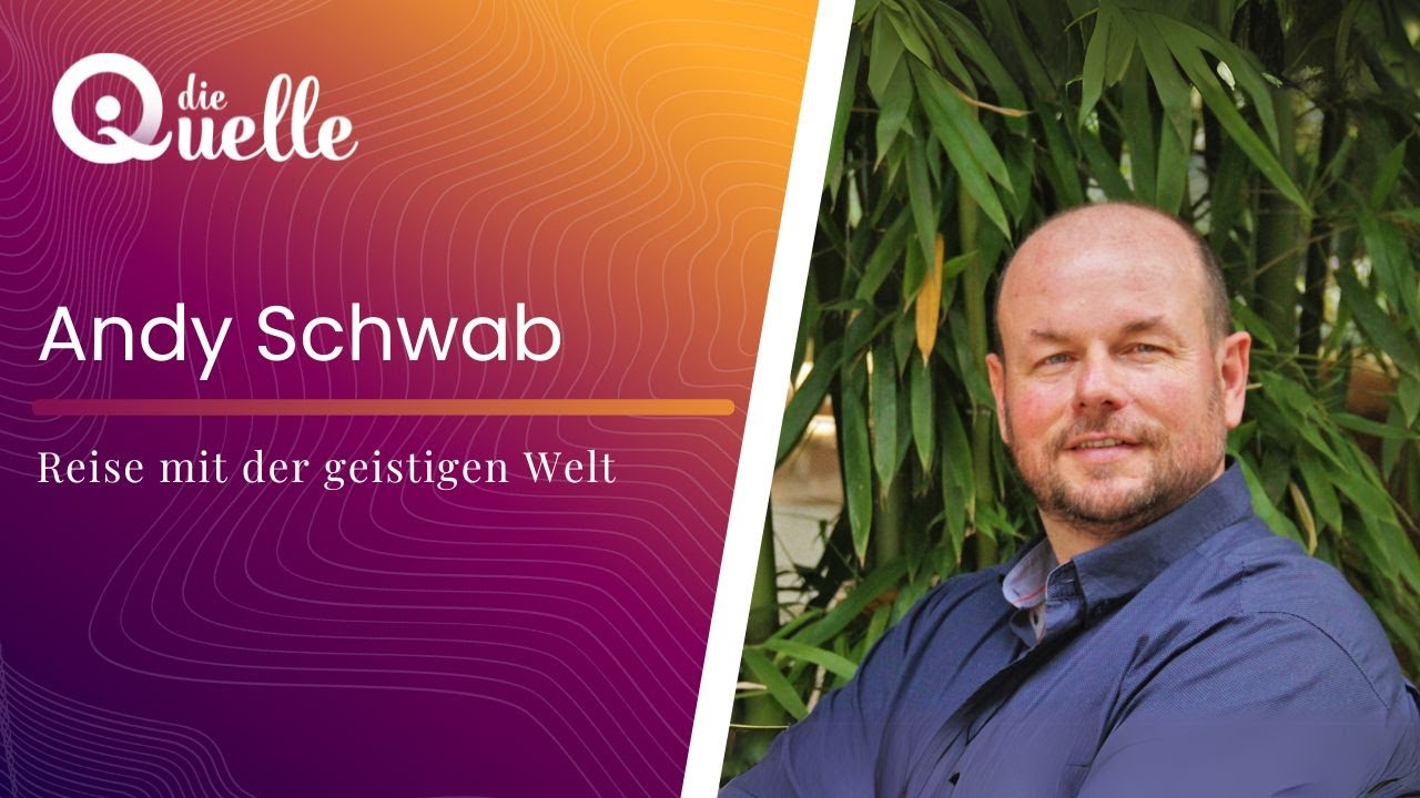 Interview mit Andy Schwab – Reise mit der geistigen Welt - YouTube