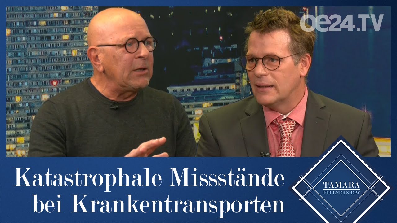 Tamara Fellner Show: Katastrophale Missstände bei Krankentransporten ...
