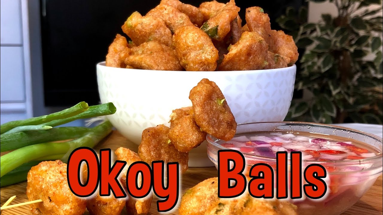 OKOY BALLS ||SHRIMP FRITTERS - YouTube