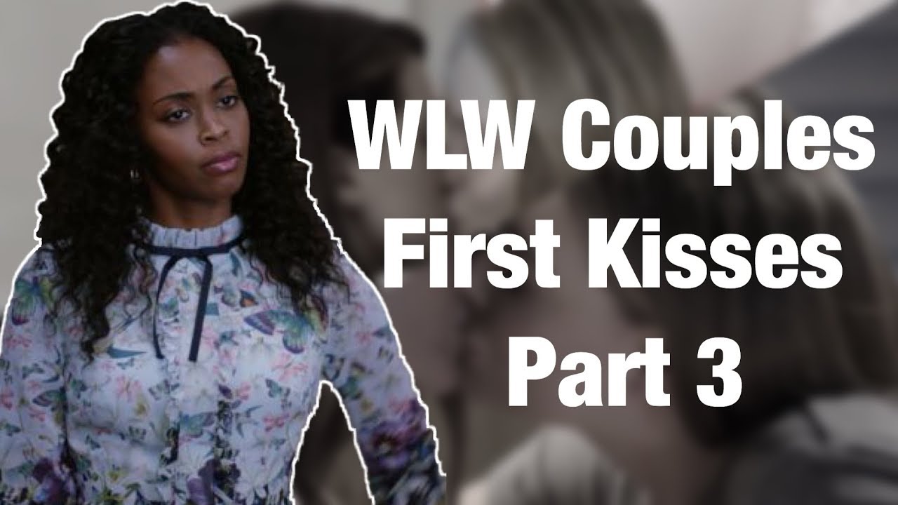 WLW Couples First Kisses [PART 3] - YouTube