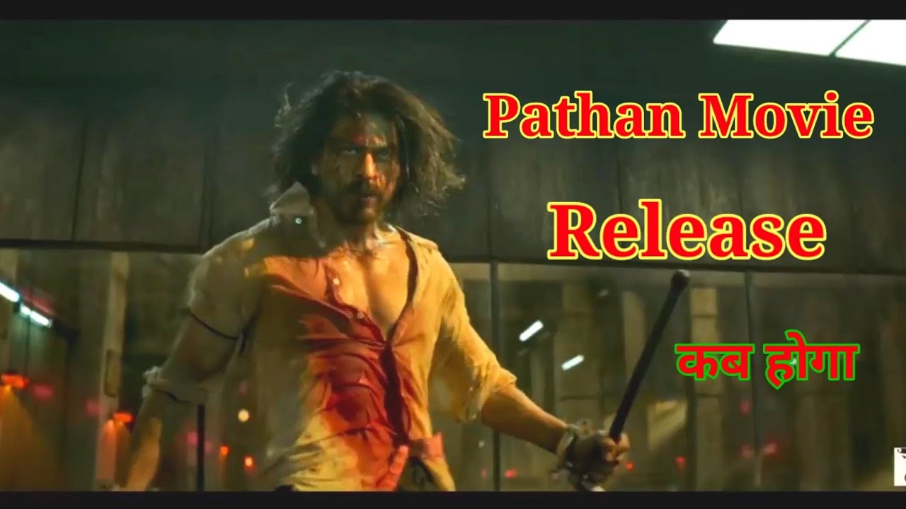 Pathan Movie Trailer & Release Date Update | Pathan Movie Update | Shah ...