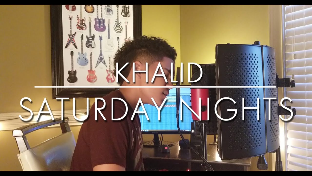 SATURDAY NIGHTS - Khalid (Cover) - YouTube