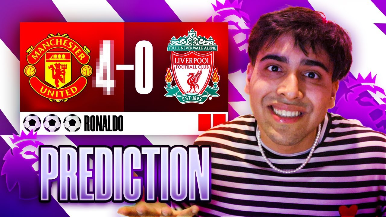 My Man United Vs Liverpool Prediction That Will 100 Be Correct Youtube