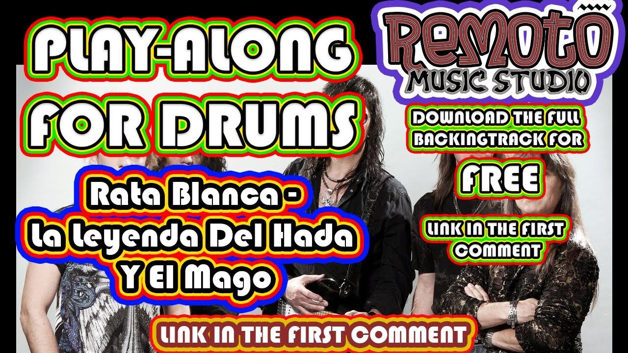 Rata Blanca - La Leyenda Del Hada Y El Mago - DRUMS BACKINGTRACK- PLAY ...
