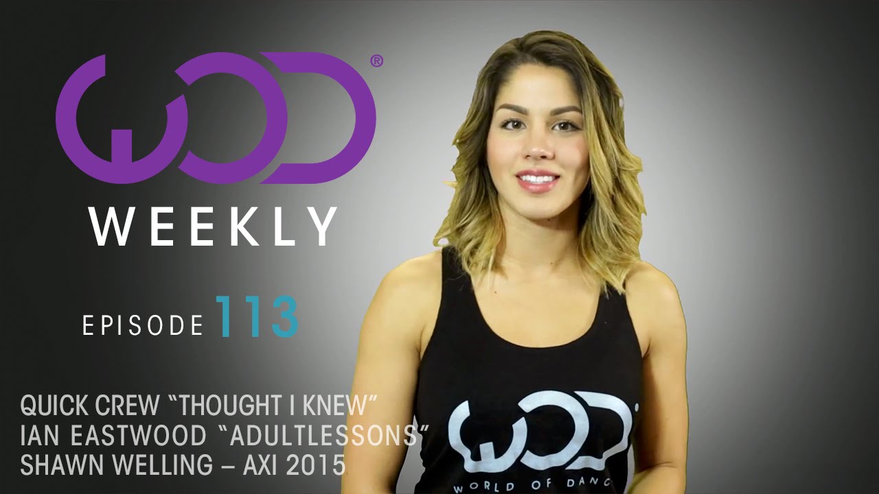 Ian Eastwood | Parris Goebel | Quick Crew | AXI | #WODWeekly 113 - YouTube