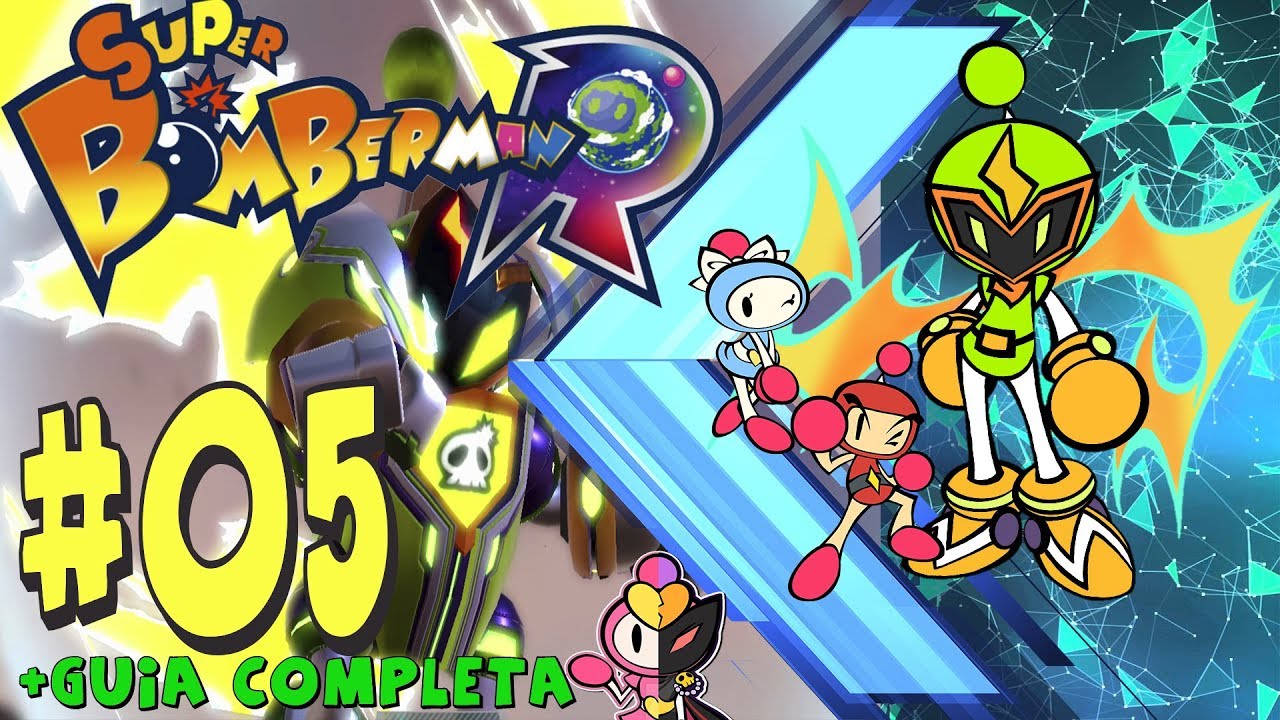 Super Bomberman R || Guía/Gameplay - Parte 05 || Plasma Bomber - YouTube