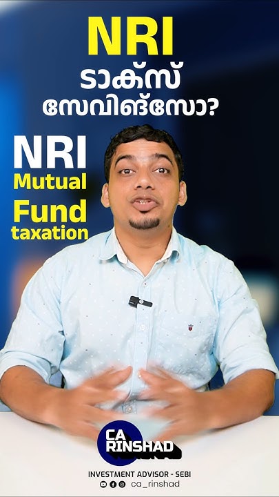 UAE NRI നിർബന്ധമായും അറിയേണ്ടത് 🤑|NRI taxation on mutual fund #shorts #nri #mutualfunds #stocks ...