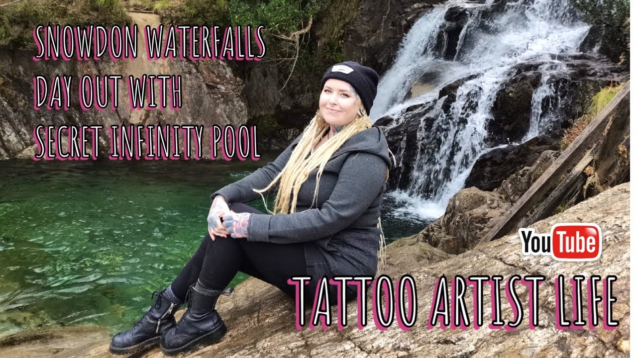 Tattoo Artist Life - Snowdon Waterfalls Day Out with Secret Infinity ...
