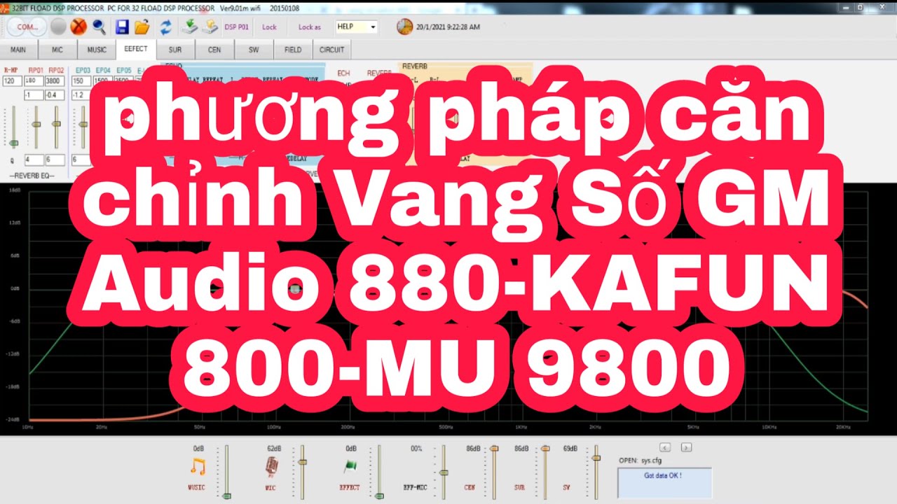 Phương Pháp Căn Chỉnh GM Audio DSP-880-KAFUN DSP-800-MU DSP-9800 Thanh ...