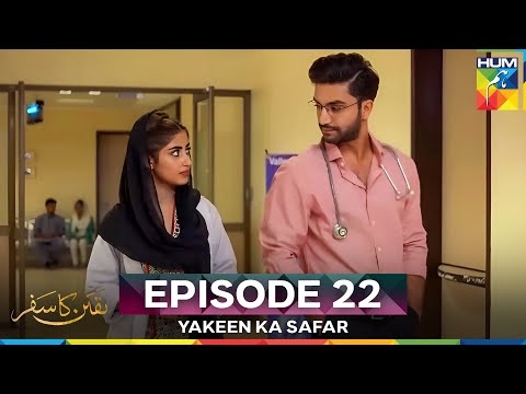 Yakeen Ka Safar Episode 22