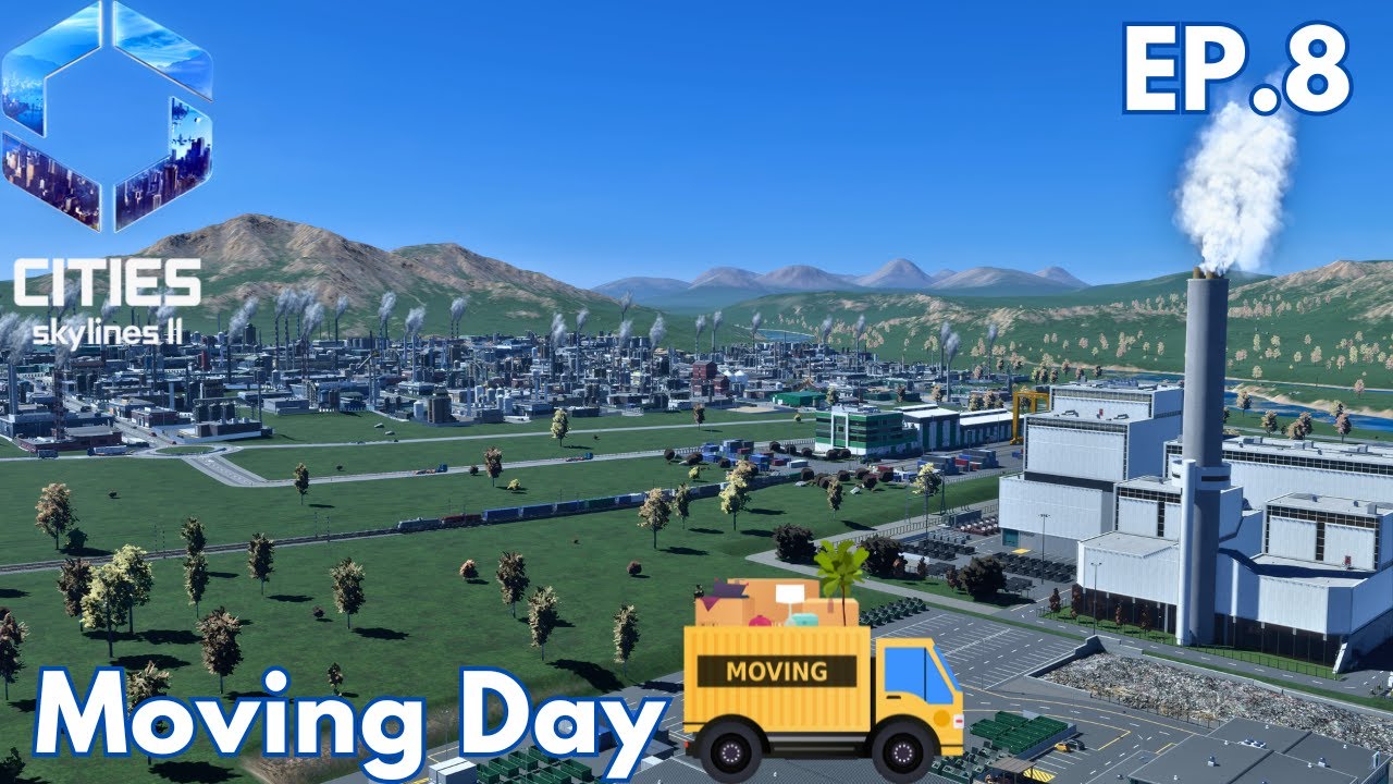 It's Moving Day!! Cities Skylines 2 Ep.8 - YouTube
