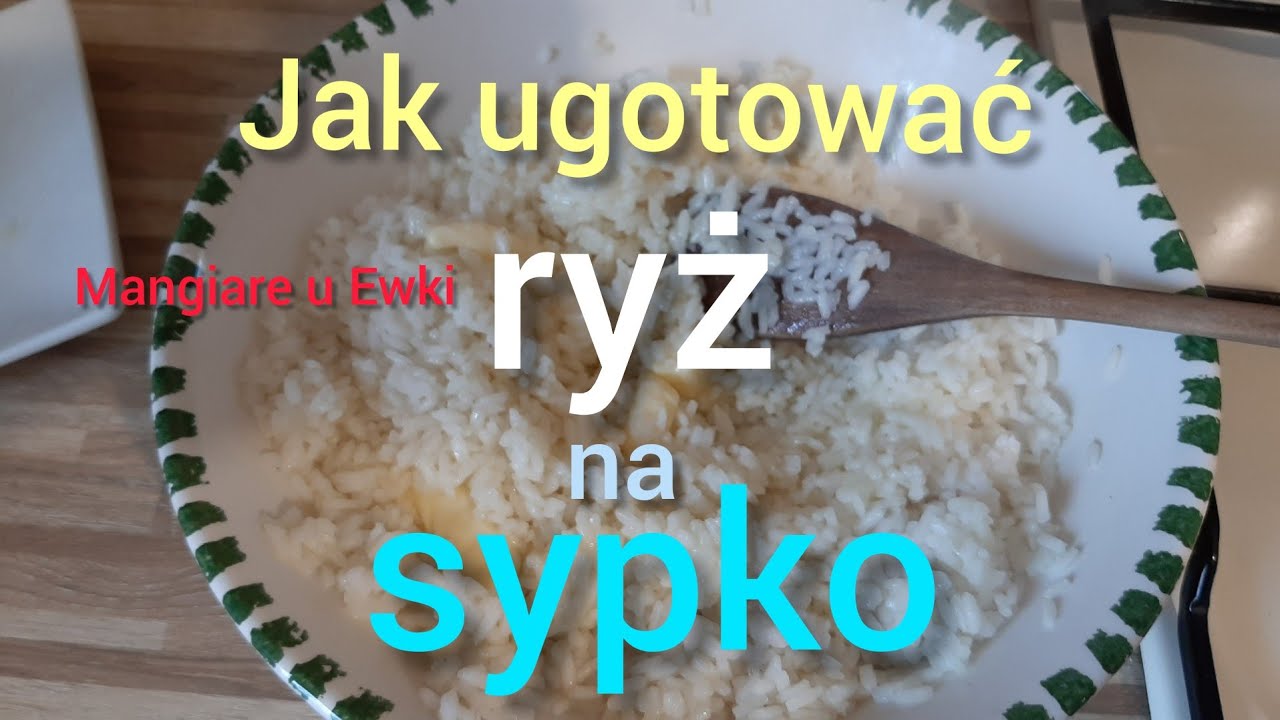 🍚JAK UGOTOWAĆ RYŻ NA SYPKO|Mangiare u Ewki - YouTube