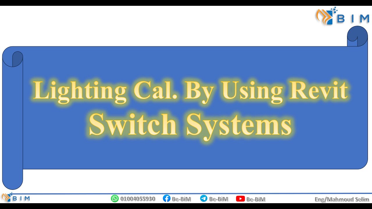11- Lighting Cal. By Using Revit & Switch Systems - YouTube