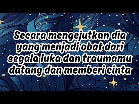 Secara mengejutkan dia yang menjadi obat dari lukamu datang dan memberi ...