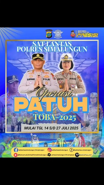 Senin, 14 Juli s/d 27 Juli 2025, Polres Simalungun melaksanakan "Operasi Patuh Toba - 2025 ...