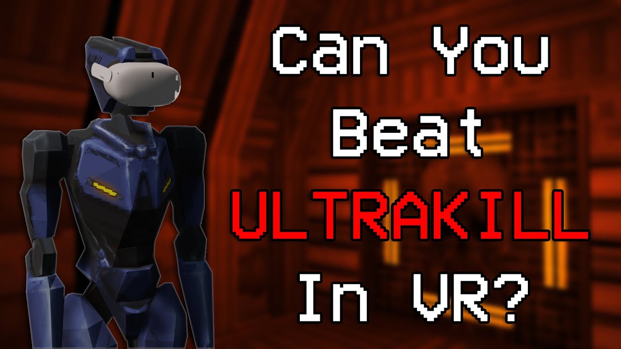 Can You Beat ULTRAKILL In VR? [ 1 ] - YouTube