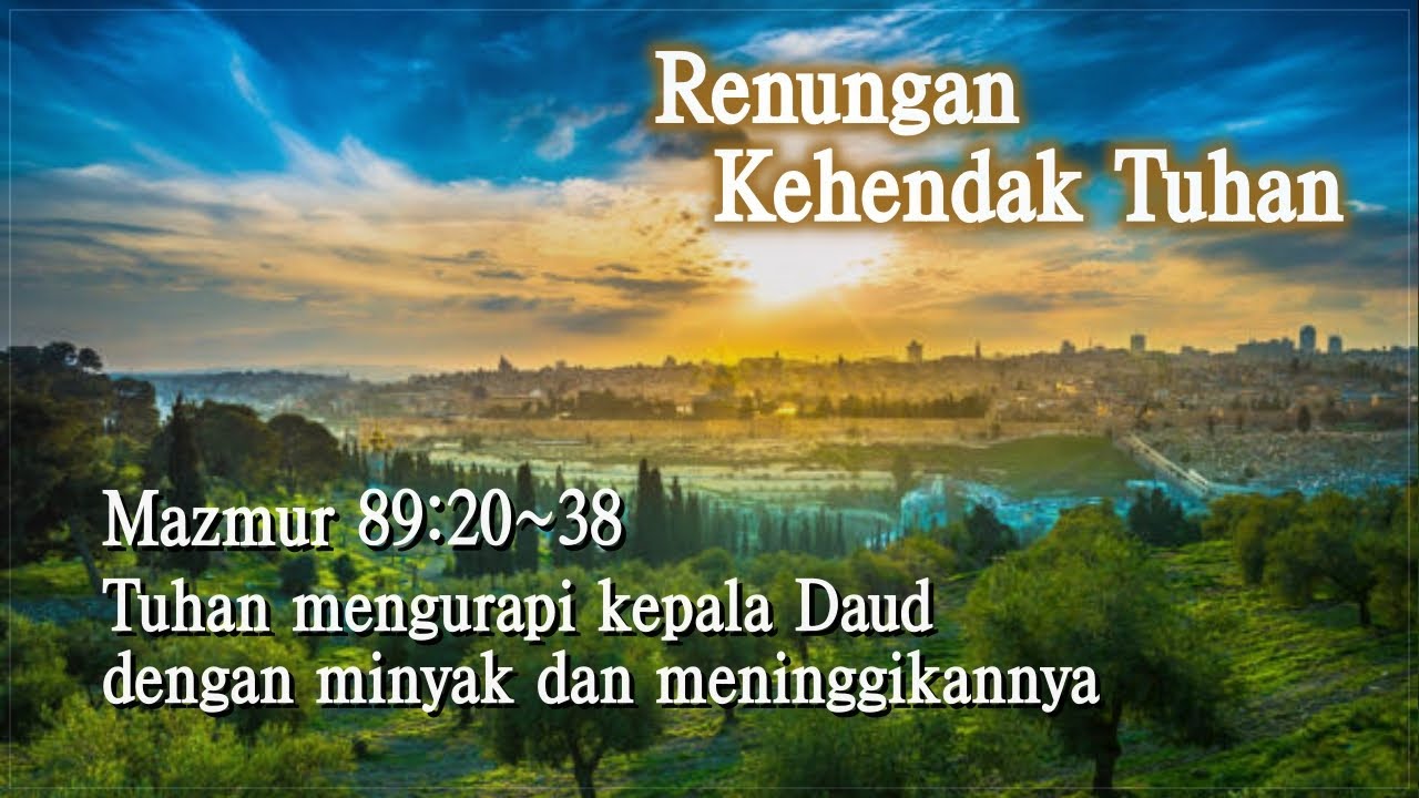 Renungan Kehendak Tuhan - Mazmur 89:20~38 - YouTube