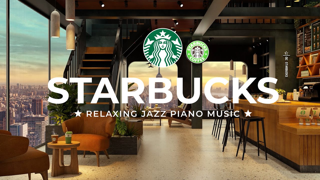 [STARBUCKS JAZZ] 진한 커피내음과 함께 듣기좋은 감성적인 재즈 스타벅스 커피 음악과 함께하는 에너지 가득한 새로운 ...