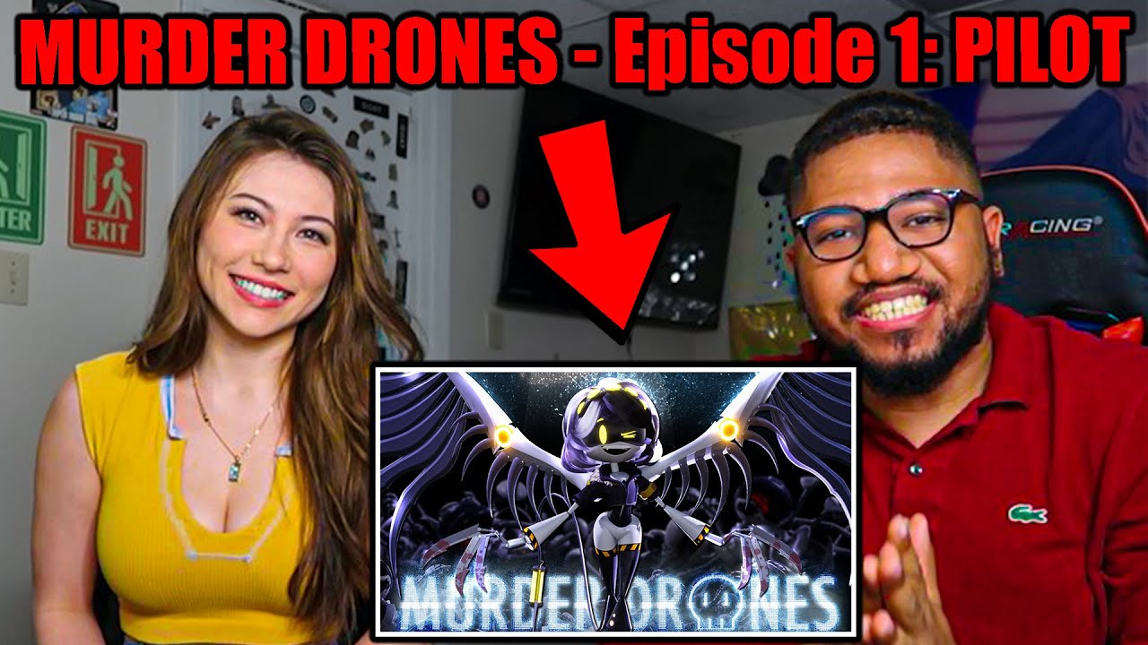 OUR FIRST TIME WATCHING MURDER DRONES - Episode 1: PILOT - YouTube