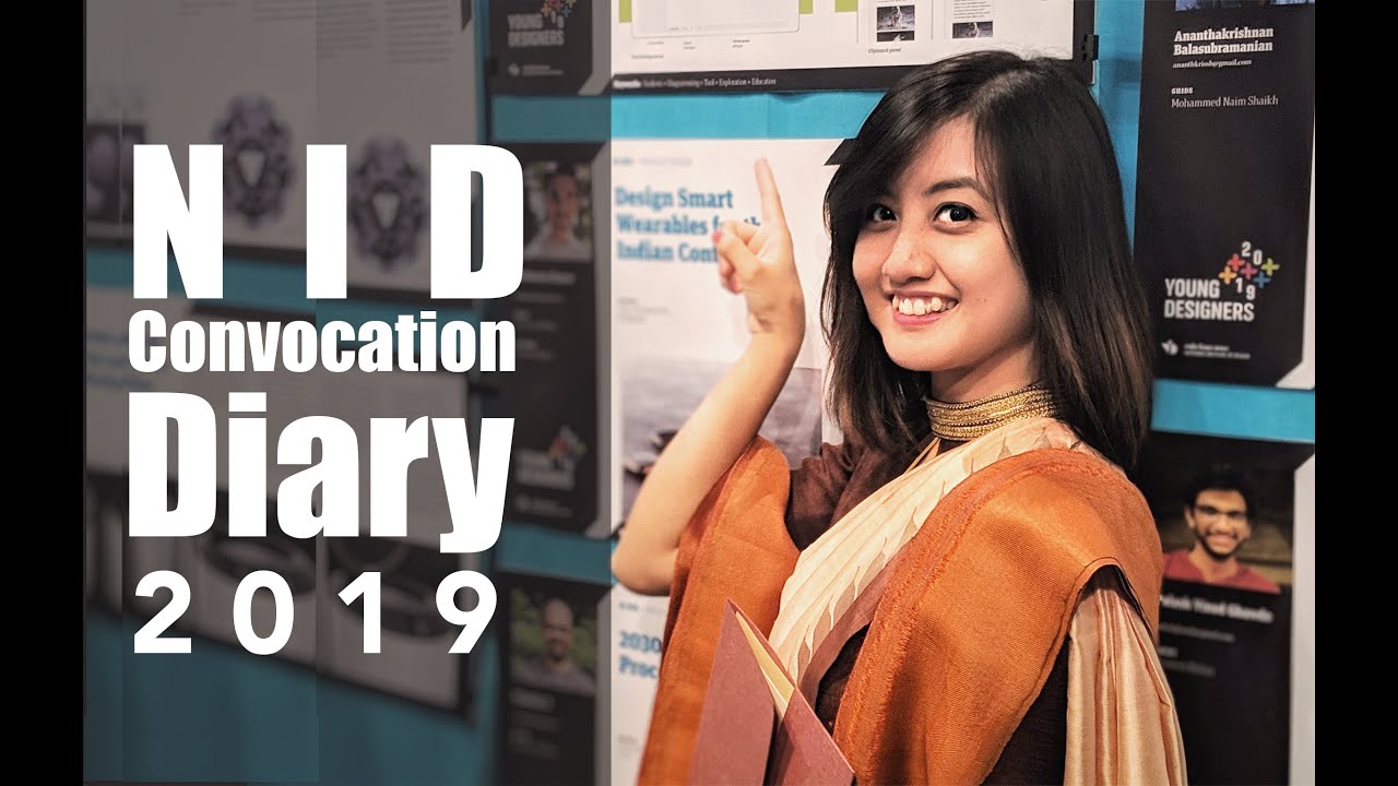 NID Convocation Diary 2019 in Ahmedabad India - YouTube