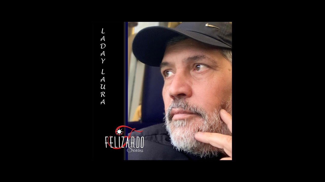 Lady Laura [version française] ~ Felizardo Soares - YouTube